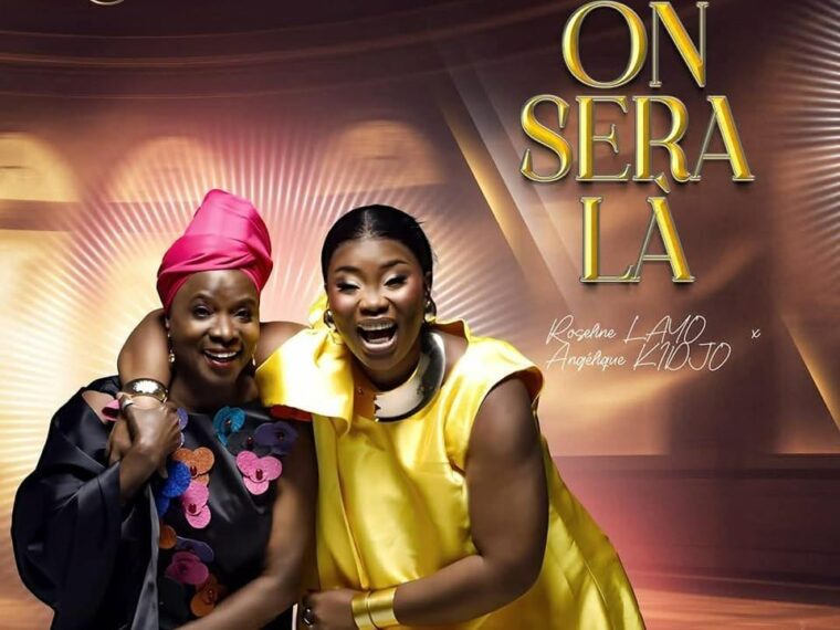 Roseline Layo feat Angélique Kidjo - On sera là (Lyrics) - afroduc.com